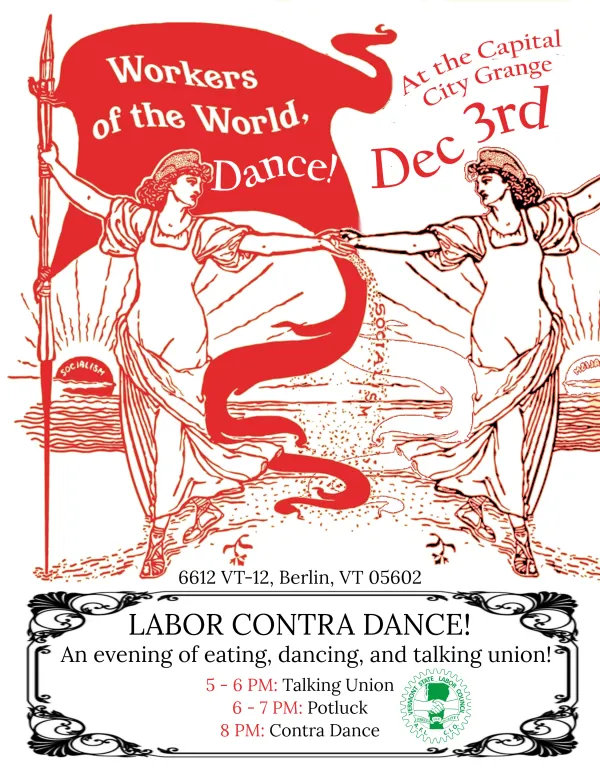 Workers of the World, Dance! | Vermont State Labor Council, AFL-CIO